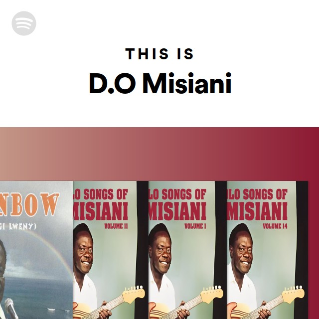 This Is D.O Misiani - playlist by Spotify | Spotify
