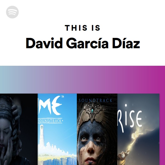 This Is David García Díaz - playlist by Spotify | Spotify