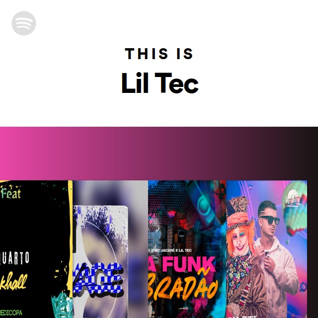 This Is Lil Tec - playlist by Spotify | Spotify