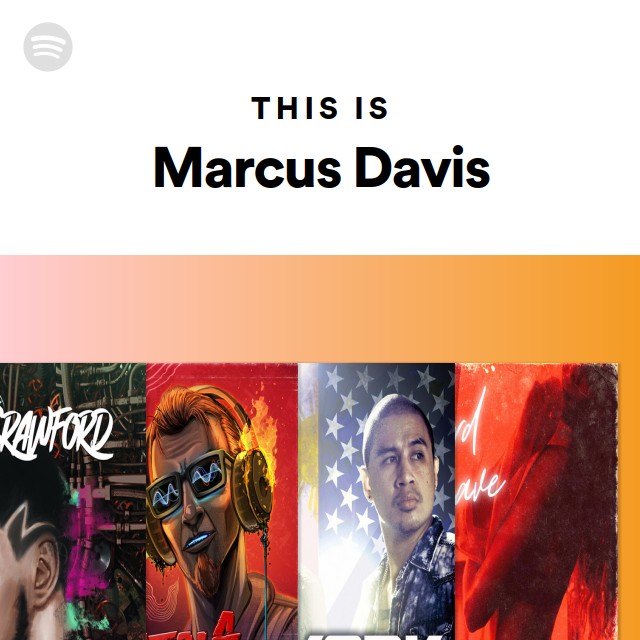 This Is Marcus Davis - playlist by Spotify | Spotify