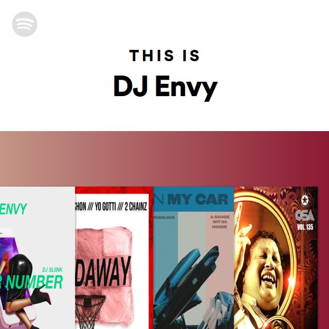 This Is DJ Envy - playlist by Spotify | Spotify