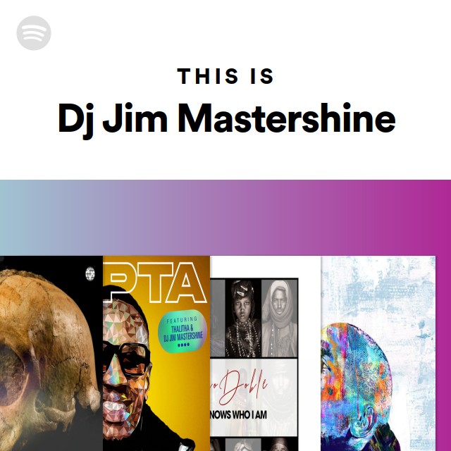 This Is Dj Jim Mastershine - playlist by Spotify | Spotify