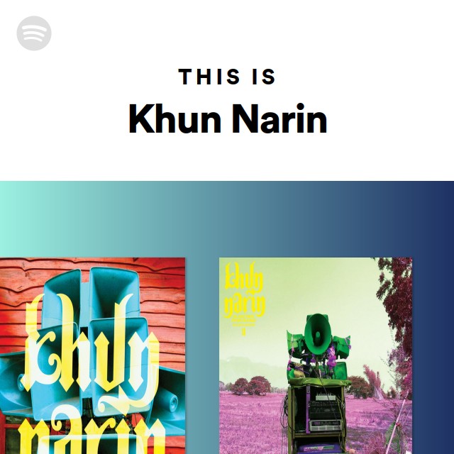 This Is Khun Narin - playlist by Spotify | Spotify