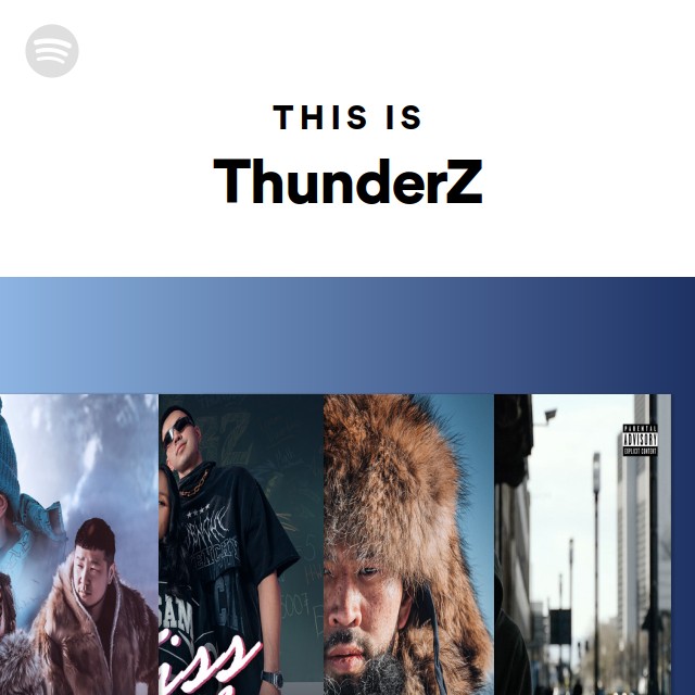 This Is ThunderZ - playlist by Spotify | Spotify