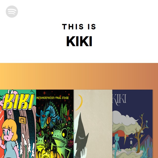 This Is KIKI | Spotify Playlist