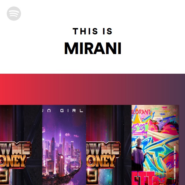 This Is MIRANI - playlist by Spotify | Spotify