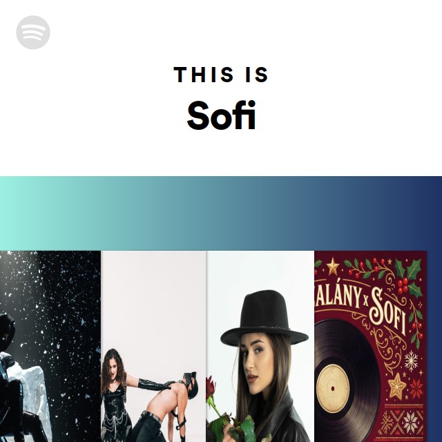 This Is Sofi - playlist by Spotify | Spotify