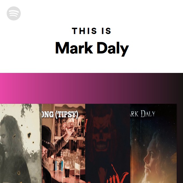 This Is Mark Daly | Spotify Playlist