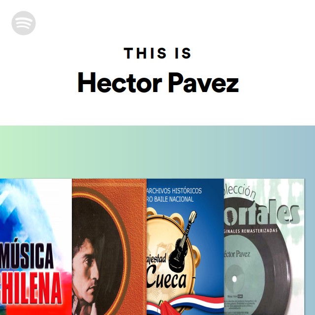 This Is Hector Pavez - playlist by Spotify | Spotify