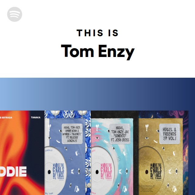 This Is Tom Enzy - playlist by Spotify | Spotify
