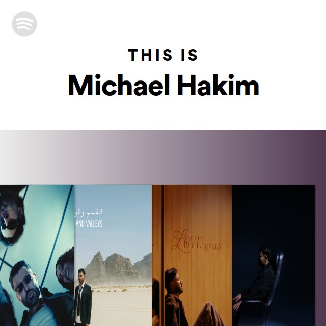 This Is Michael Hakim - playlist by Spotify | Spotify