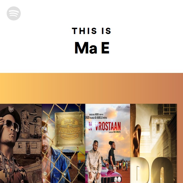 This Is Ma E - playlist by Spotify | Spotify