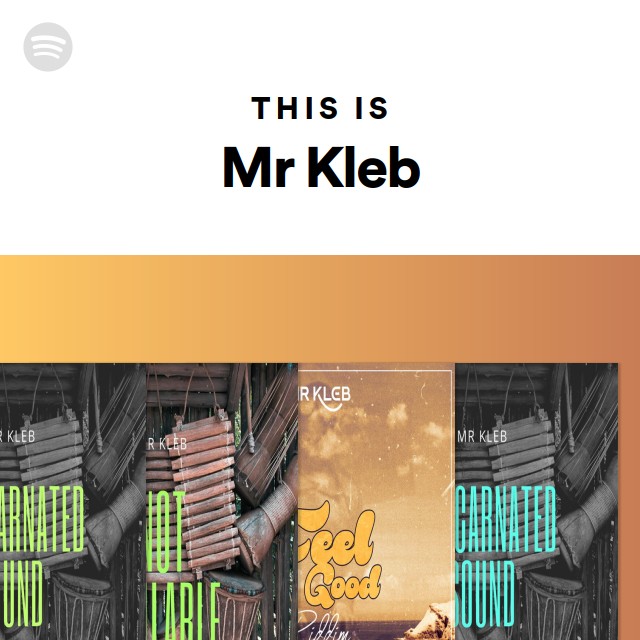 This Is Mr Kleb | Spotify Playlist