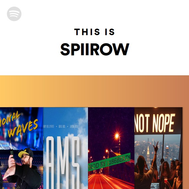 This Is SPIIROW | Spotify Playlist