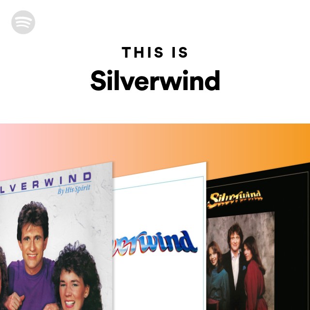 This Is Silverwind - playlist by Spotify | Spotify