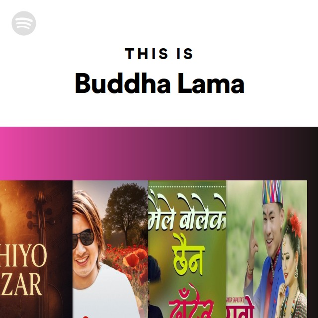 This Is Buddha Lama | Spotify Playlist
