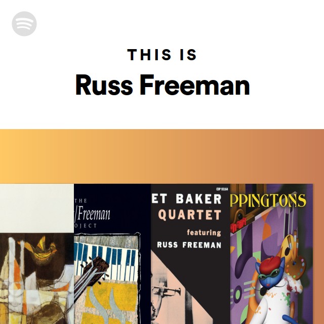 This Is Russ Freeman - playlist by Spotify | Spotify