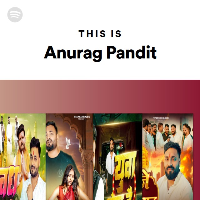 This Is Anurag Pandit - playlist by Spotify | Spotify