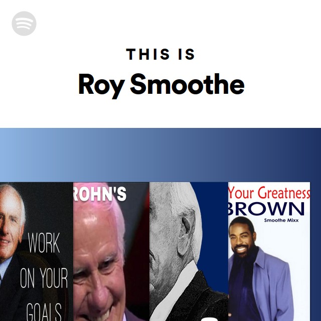 This Is Roy Smoothe - playlist by Spotify | Spotify