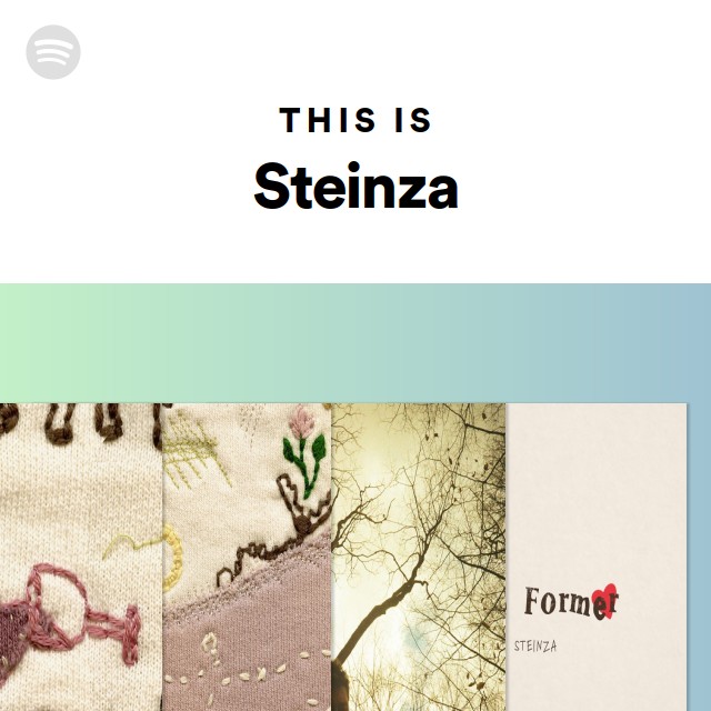 This Is Steinza - playlist by Spotify | Spotify