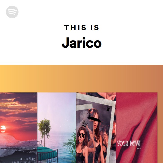 This Is Jarico - playlist by Spotify | Spotify