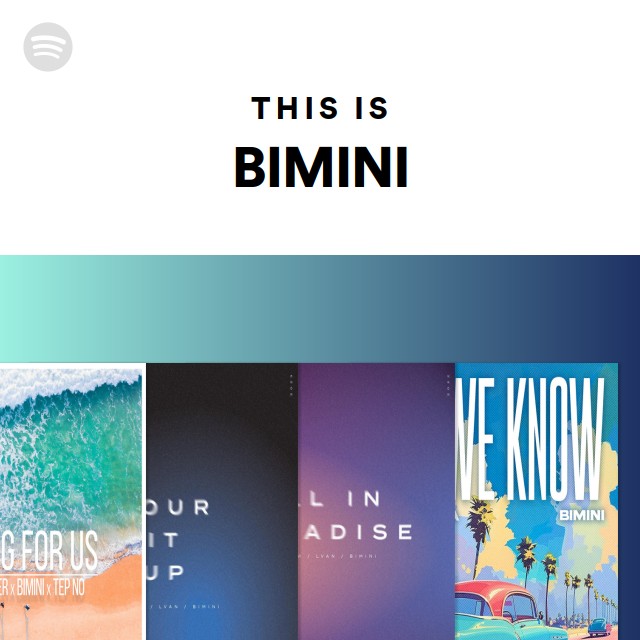 This Is BIMINI - playlist by Spotify | Spotify