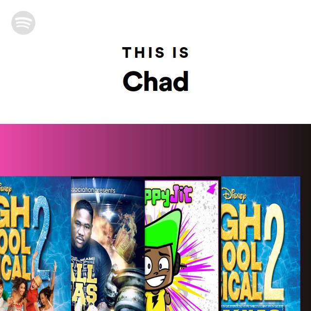 This Is Chad - playlist by Spotify | Spotify