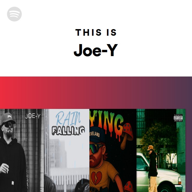 This Is Joe-Y - playlist by Spotify | Spotify