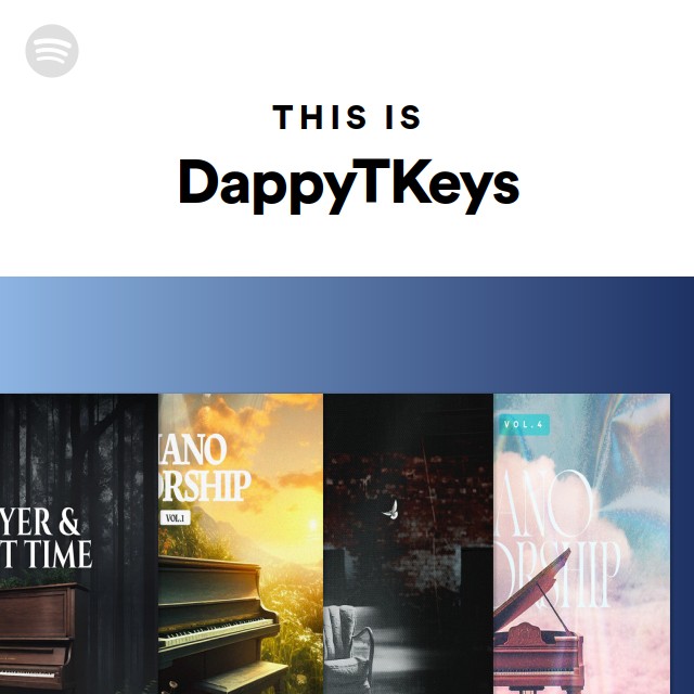 This Is DappyTKeys - playlist by Spotify | Spotify