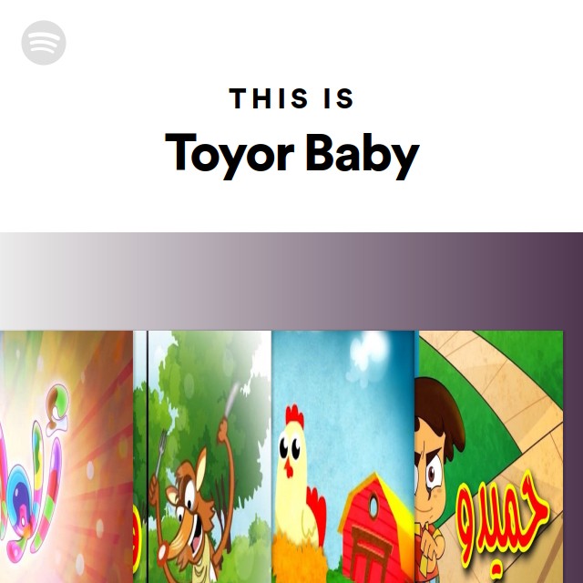 This Is Toyor Baby - playlist by Spotify | Spotify