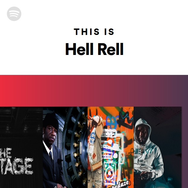 This Is Hell Rell | Spotify Playlist