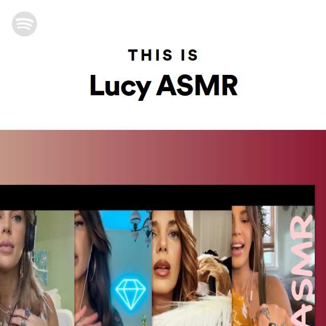 This Is Lucy ASMR - playlist by Spotify | Spotify