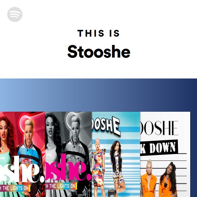 This Is Stooshe - playlist by Spotify | Spotify