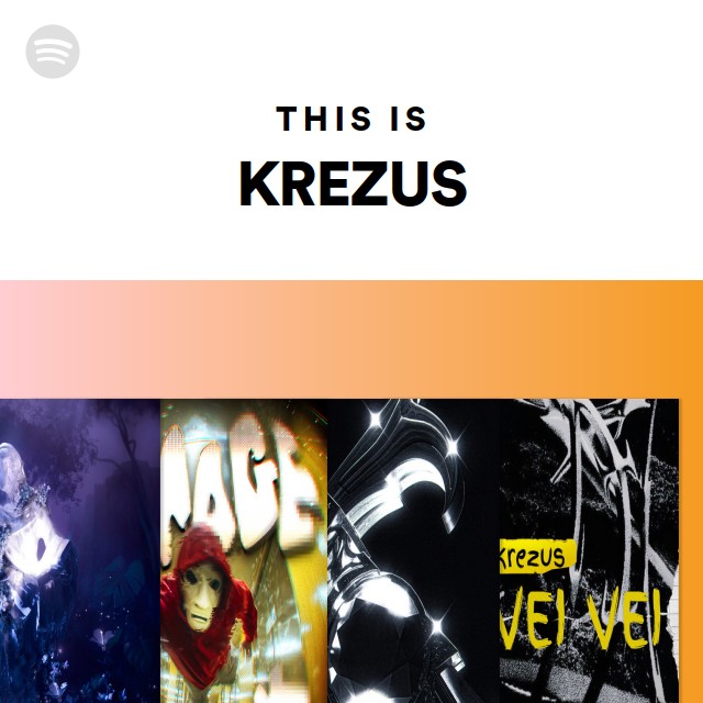 This Is KREZUS - playlist by Spotify | Spotify