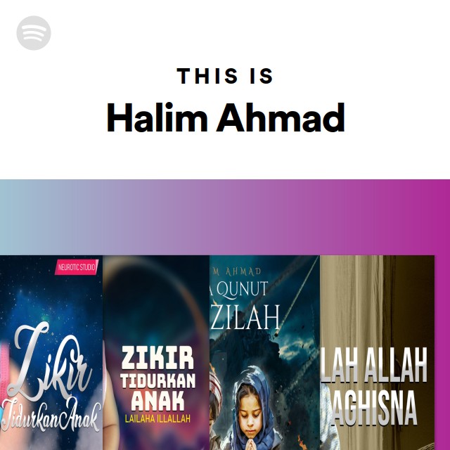 This Is Halim Ahmad - playlist by Spotify | Spotify