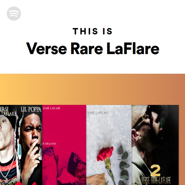 This Is Verse Rare LaFlare - playlist by Spotify | Spotify