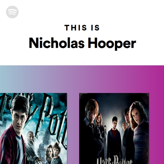 This Is Nicholas Hooper - playlist by Spotify | Spotify