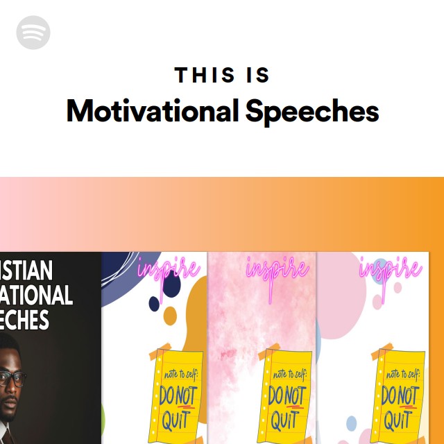 This Is Motivational Speeches | Spotify Playlist
