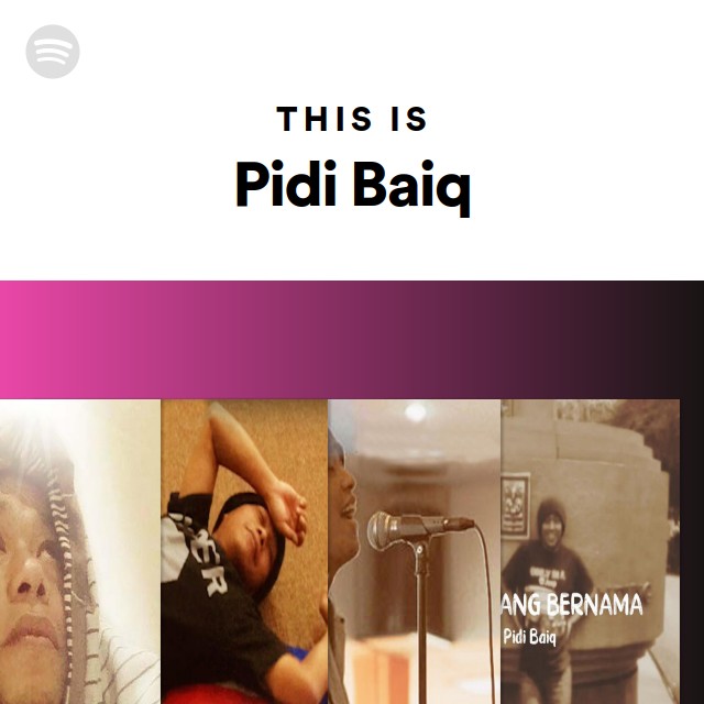 This Is Pidi Baiq - playlist by Spotify | Spotify