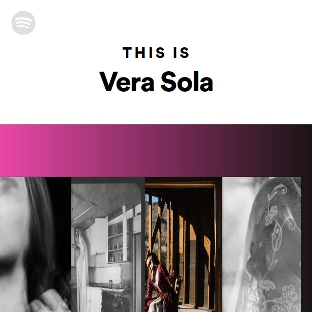 This Is Vera Sola - playlist by Spotify | Spotify