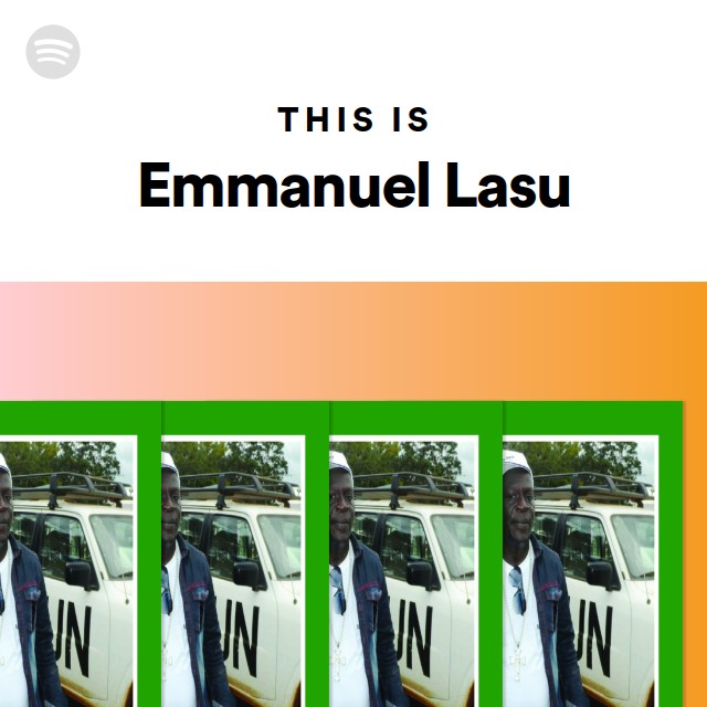 This Is Emmanuel Lasu | Spotify Playlist