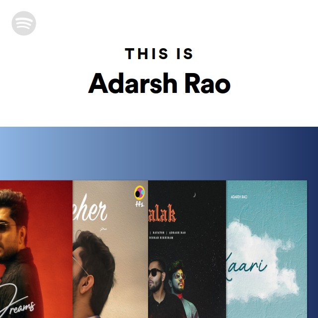 This Is Adarsh Rao - playlist by Spotify | Spotify
