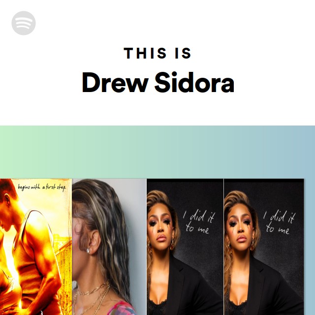 This Is Drew Sidora | Spotify Playlist