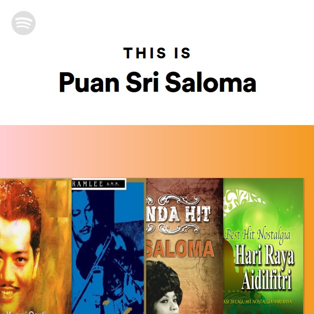 This Is Puan Sri Saloma - playlist by Spotify | Spotify
