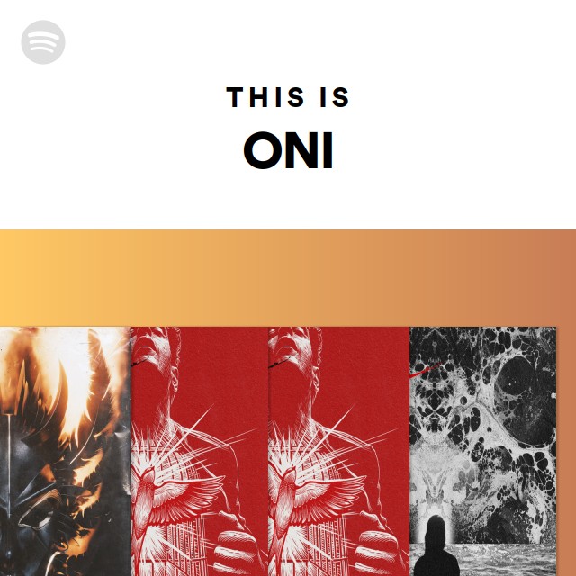 This Is ONI - playlist by Spotify | Spotify