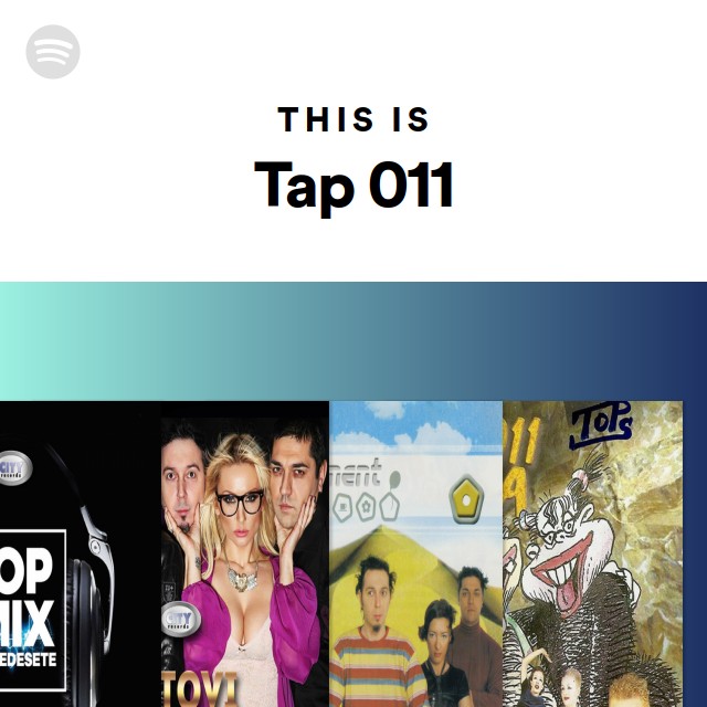 This Is Tap 011 - playlist by Spotify | Spotify