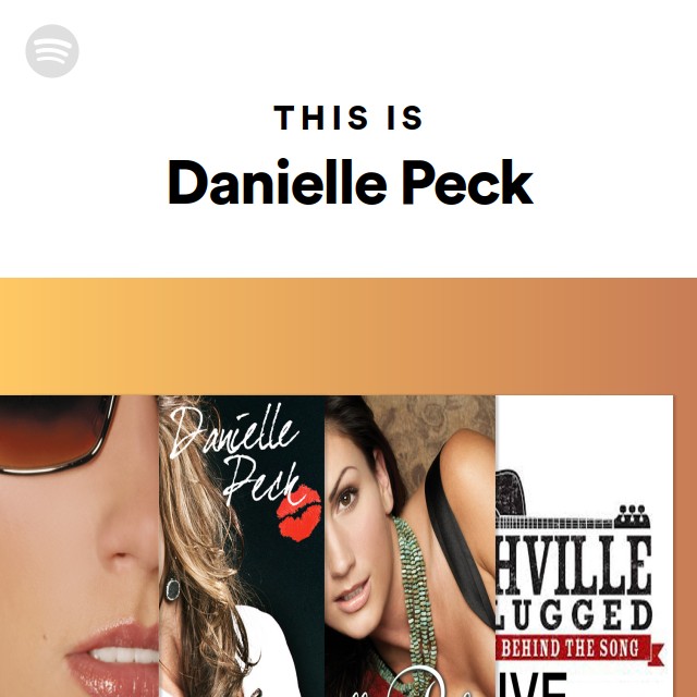 This Is Danielle Peck - playlist by Spotify | Spotify