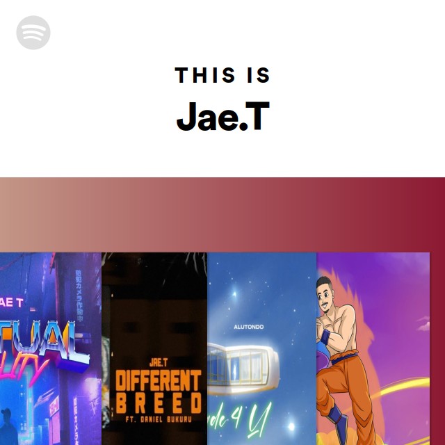 This Is Jae.T - playlist by Spotify | Spotify