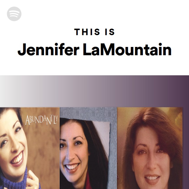 This Is Jennifer LaMountain | Spotify Playlist