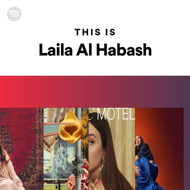 This Is Laila Al Habash | Spotify Playlist